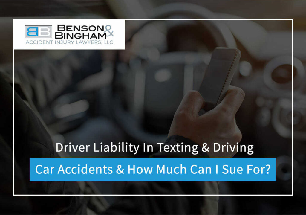 Texting & Driving Car Accidents: How Much Can I Sue For?