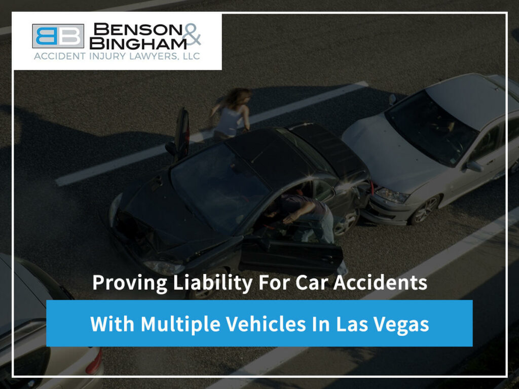 Proving Liability For Car Accidents With Multi-Vehicles In Las Vegas