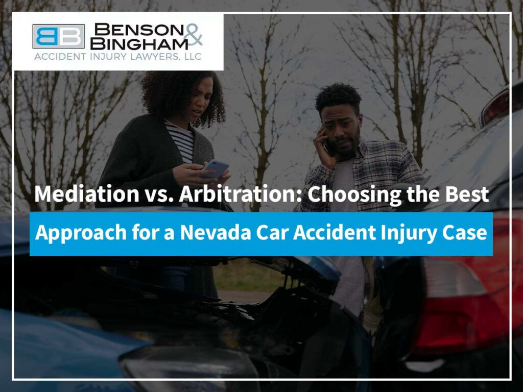 Mediation vs. Arbitration for Nevada Car Accident Injury Cases