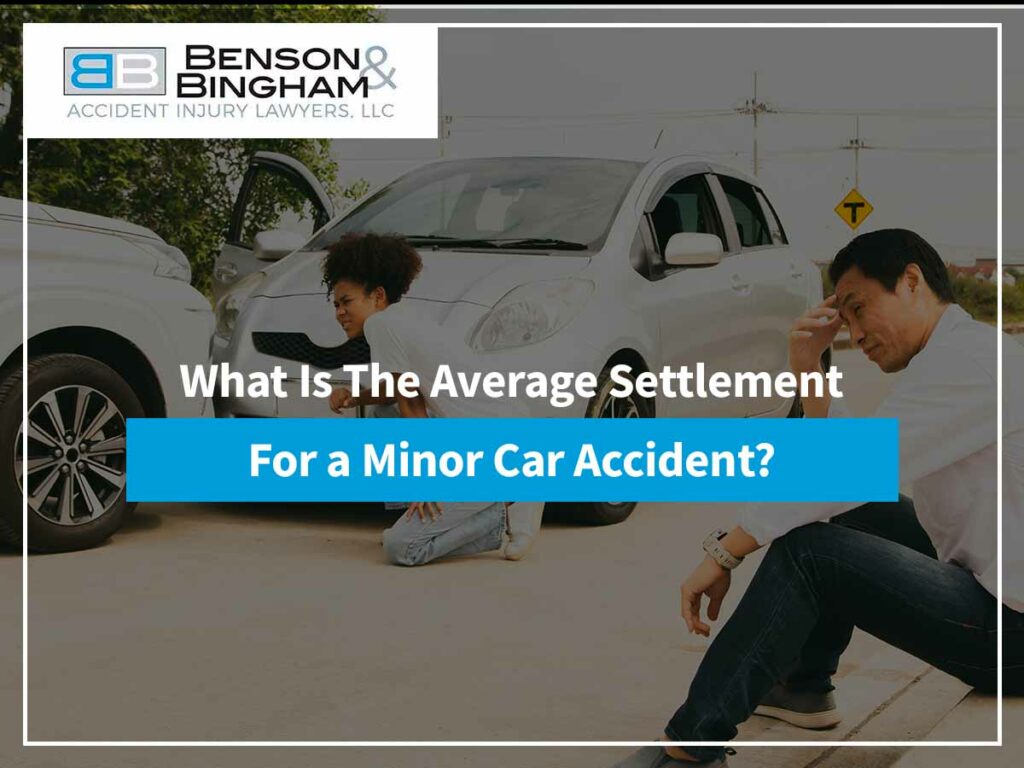 What Is The Average Settlement For a Minor Car Accident?